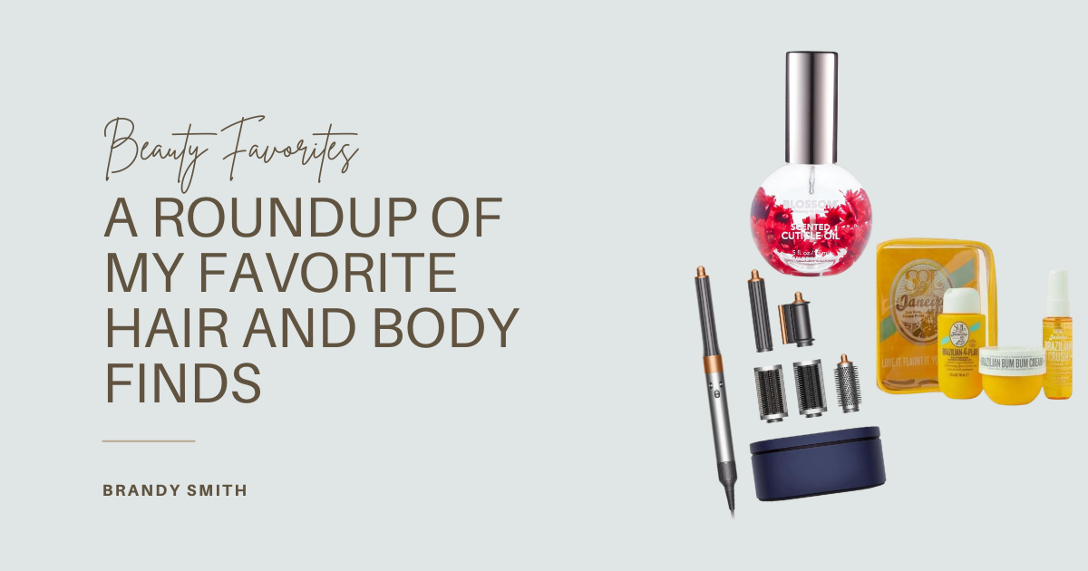 Beauty Favorites: A Roundup of Impressive Hair and Body Products ...